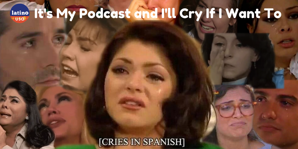 Do Latinos Cry More? - Latino Rebels