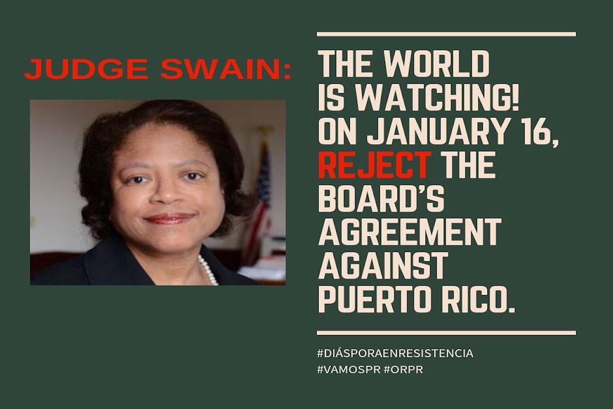 Puerto Ricans Call on Judge Taylor Swain to Reject Agreement Between ...